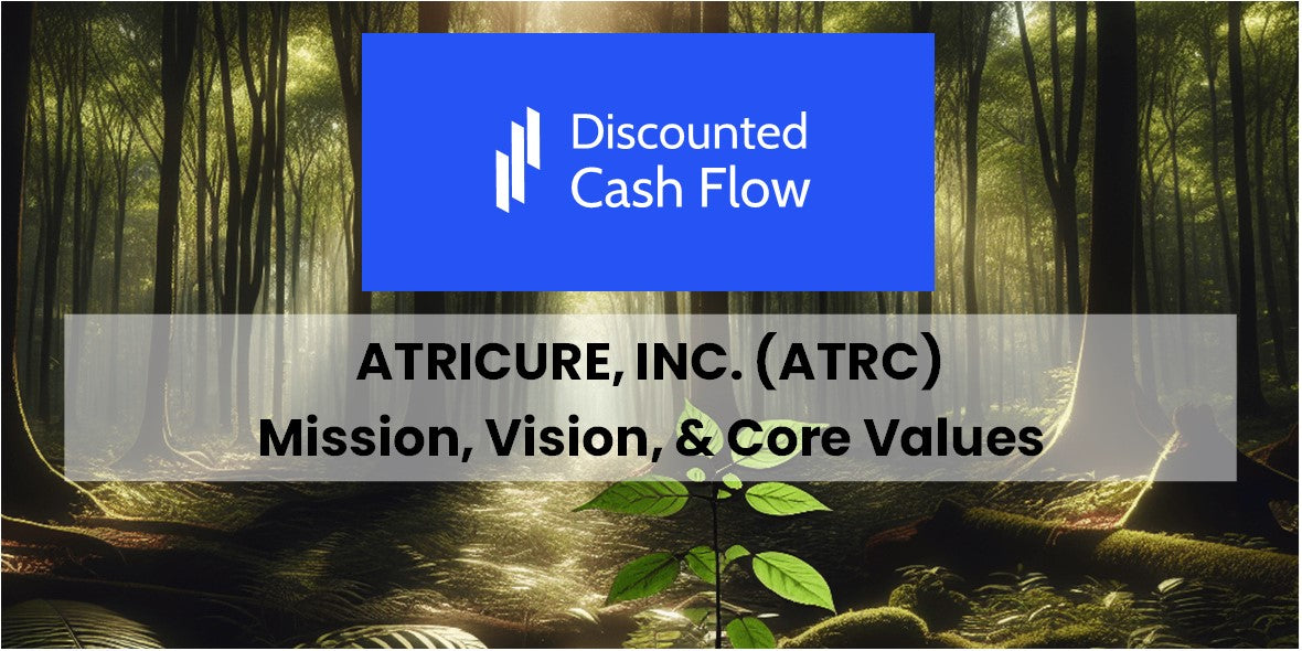 Mission Statement, Vision, & Core Values (2026) of AtriCure, Inc. (ATRC)
