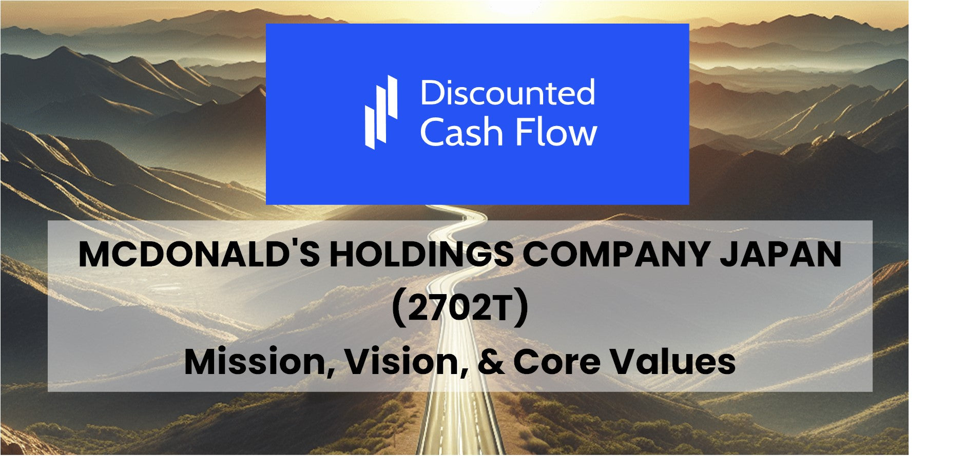 Mission Statement, Vision, & Core Values (2026) of McDonald's Holdings ...