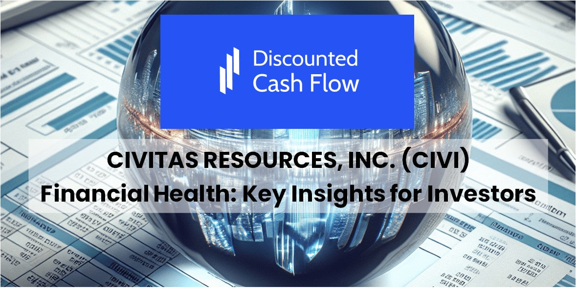Breaking Down Civitas Resources, Inc. (CIVI): Key Insights for Investors