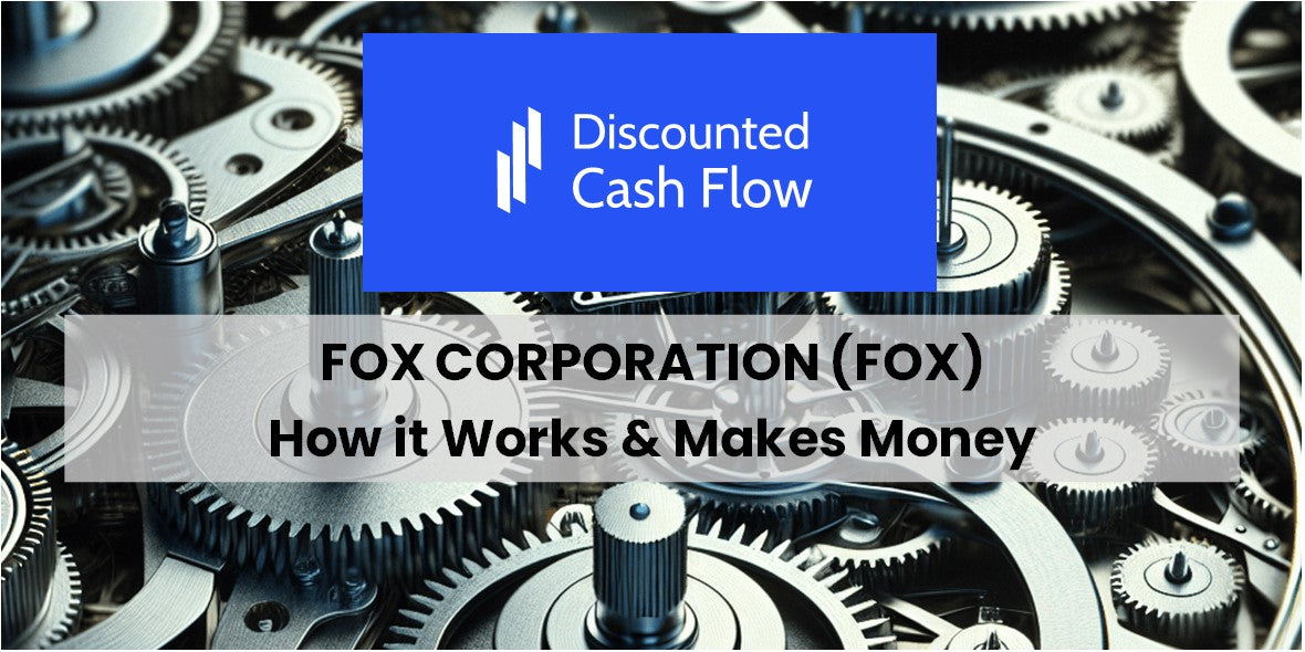 Fox Corporation (FOX): history, ownership, mission, how it works ...