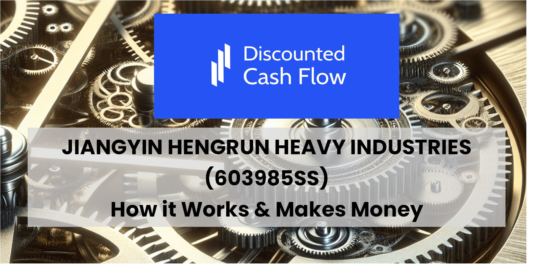 Jiangyin Hengrun Heavy Industries (603985SS): history, ownership ...