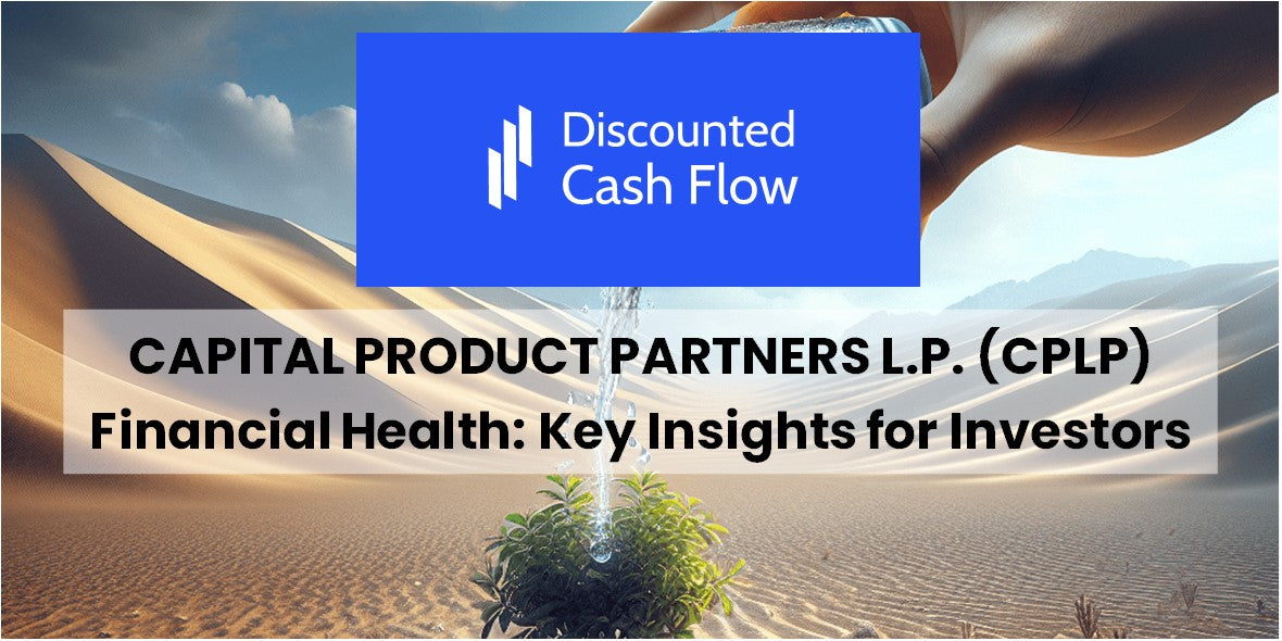 Breaking Down Capital Product Partners L.P. (CPLP): Key Insights for ...